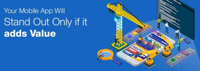 How to Deliver the Right Value with Your Mobile App